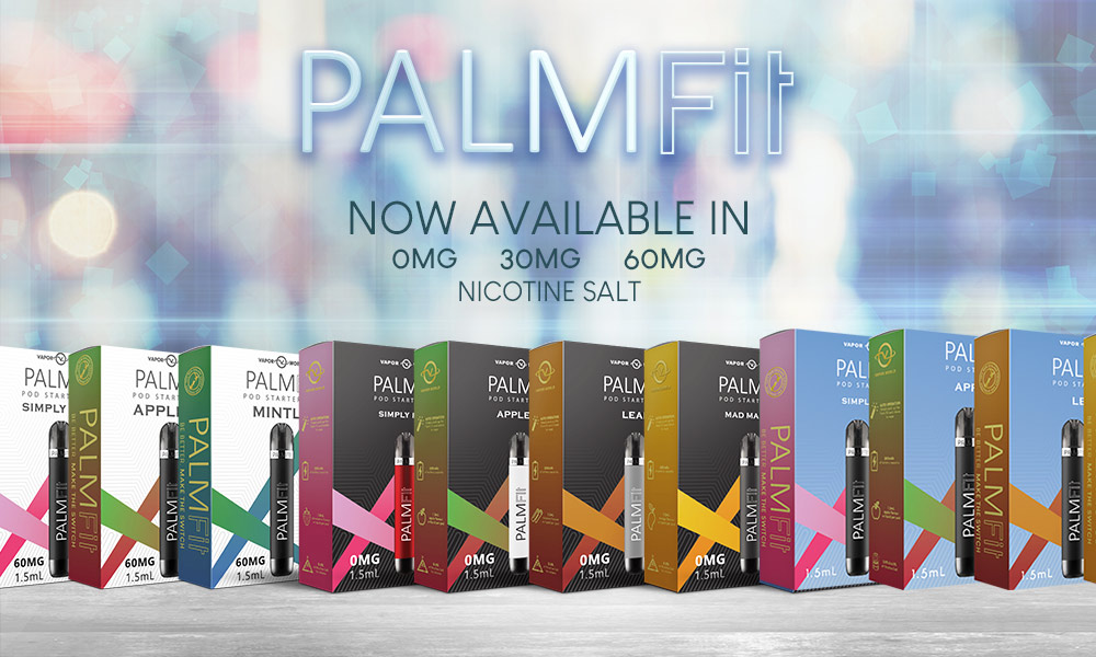 Palm Fit is now available with 0mg, 30mg, 60mg nicotine strength - EN